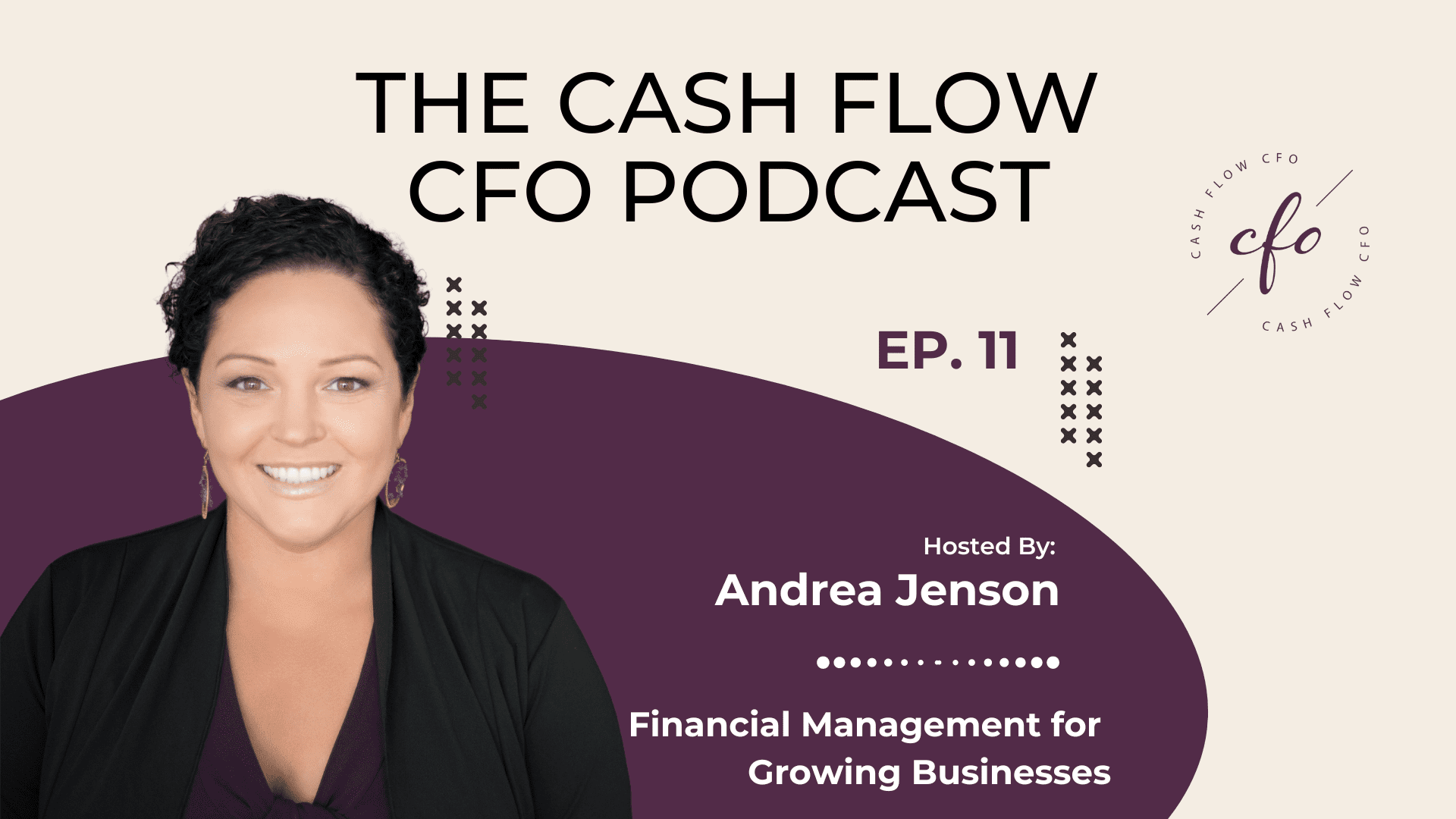 Episode 11: Why Your Business Needs an Elevated Financial Team - The ...